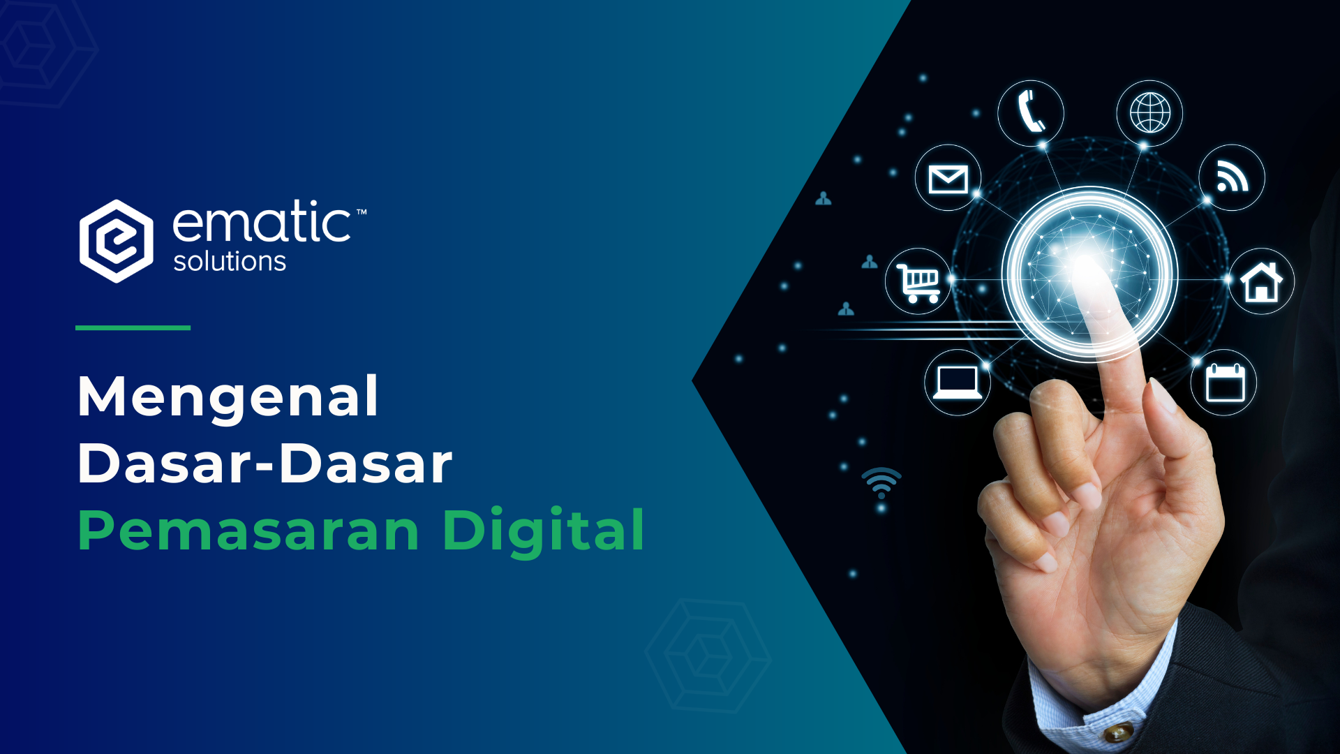 Mengenal Dasar Dasar Pemasaran Digital - Ematic Solutions