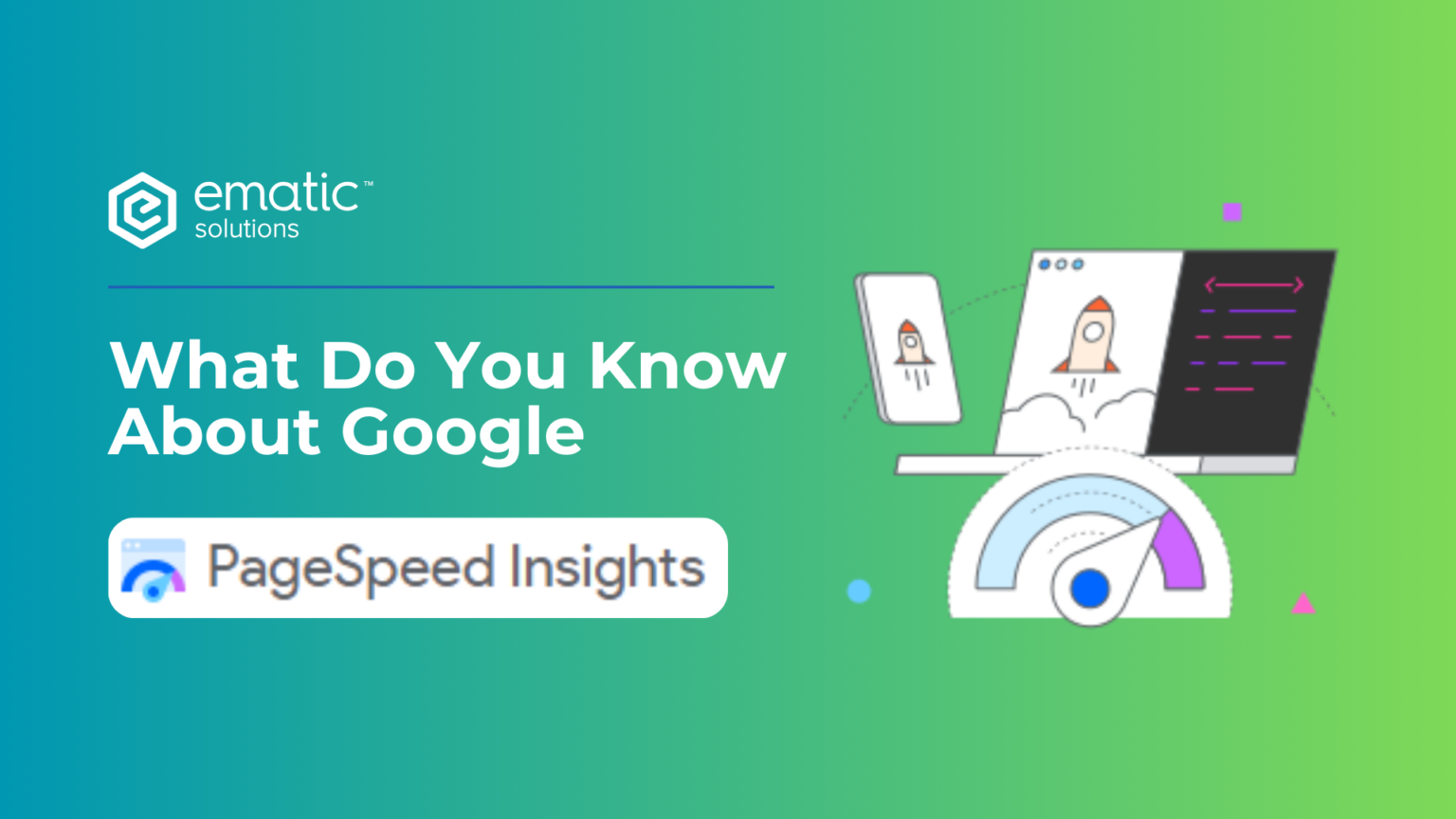 Google PageSpeed Insights: What's Is That?